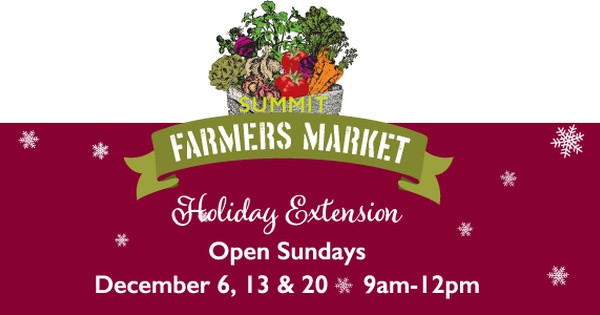 Summit Farmers Market | Events | Summit Downtown - A Guide to Summit ...